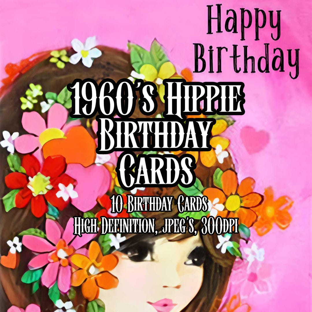 Printable 1960's Hippie Birthday Card Bundle Hi Resolution 300dpi Print ...