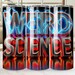 Weird Science Tumbler, Lightning Bolt Art, Funny Science Gift, Electric ...