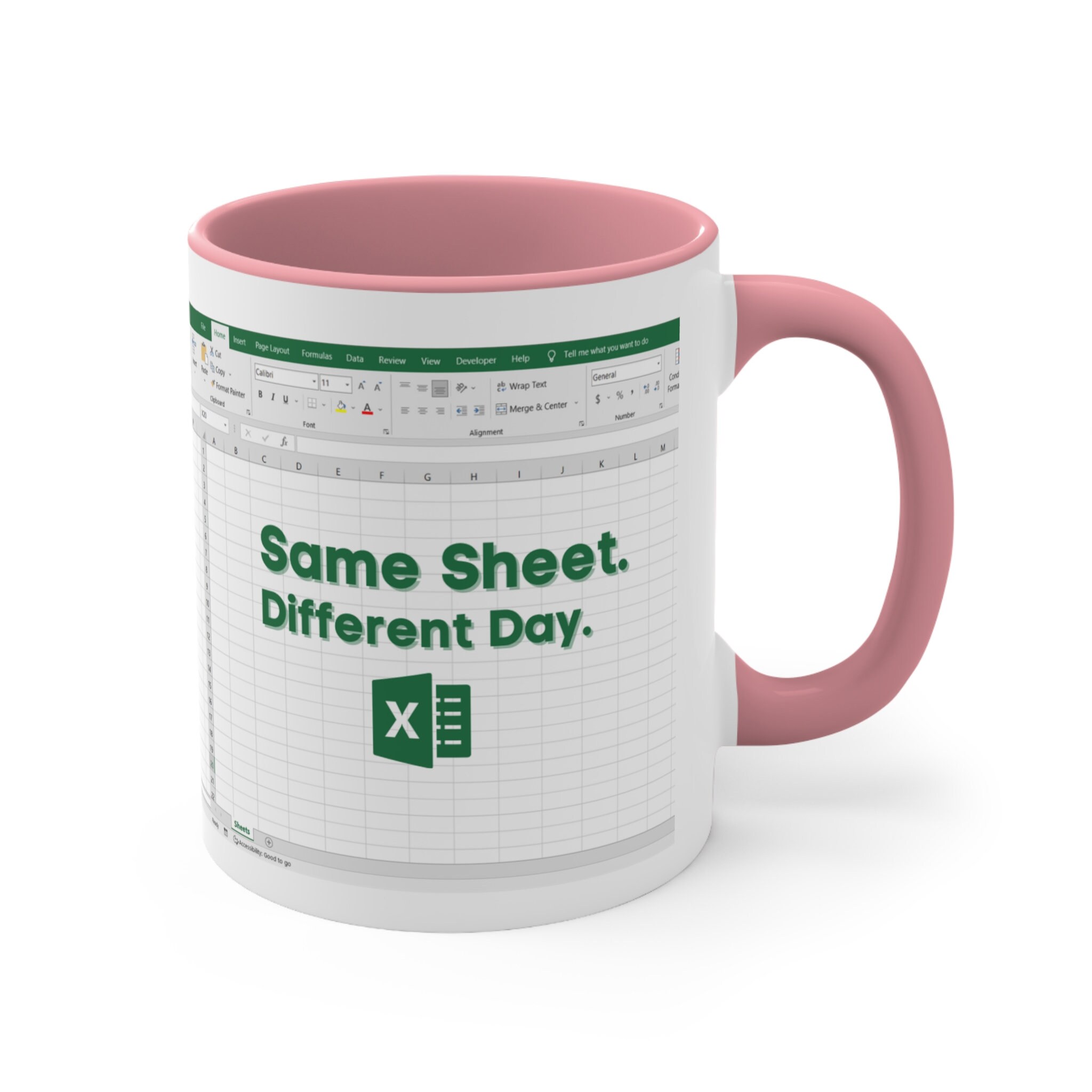 Funny Excel Mug, Funny Spreadsheet Mug, Same Sheet Different Day Mug ...