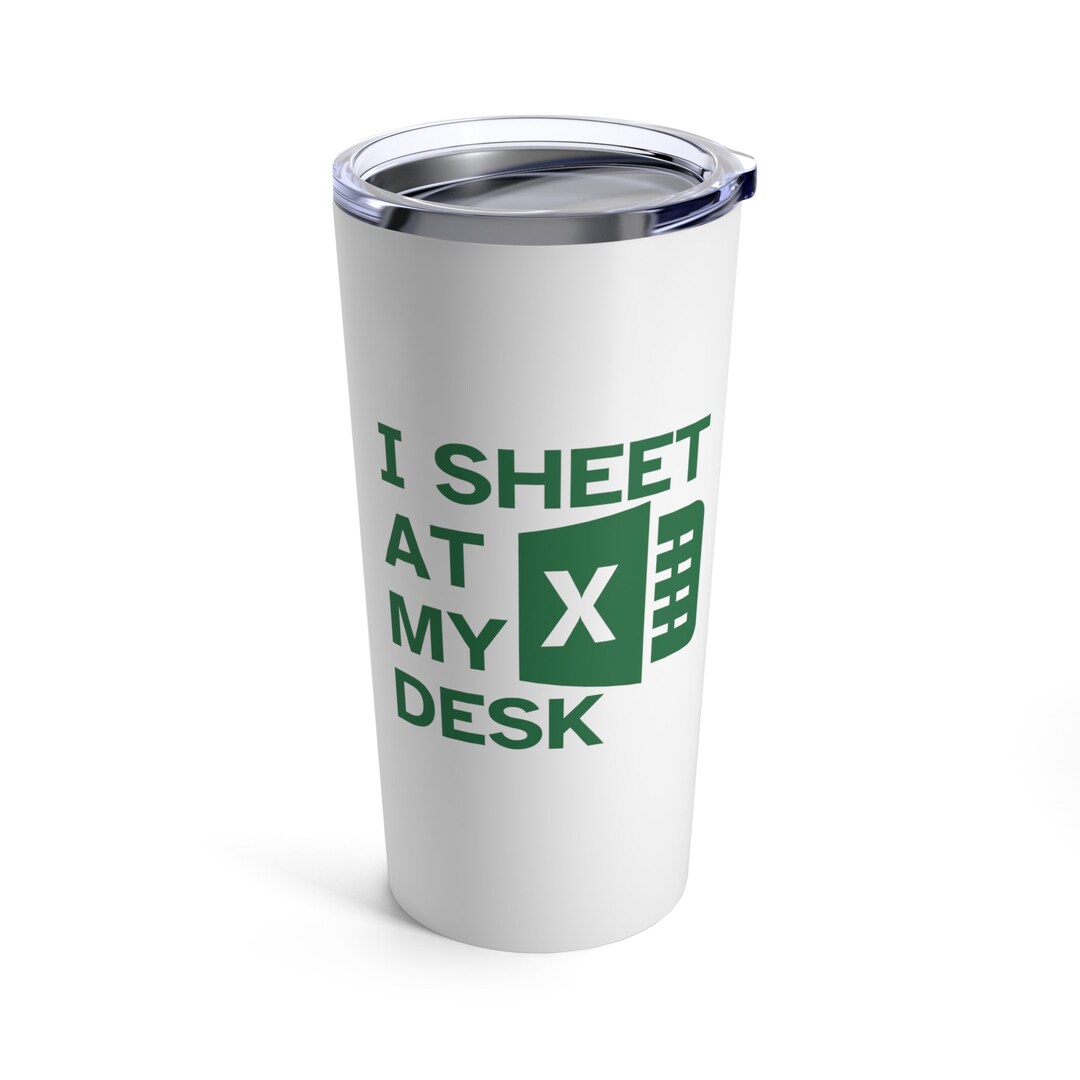 Funny Excel Tumbler for Accountant, Funny Excel Spreadsheet Gift, Funny ...