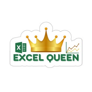 Excel Queen Sticker – Funny Excel Gift for Her, Cute Spreadsheet Queen Laptop Decal, Office ...