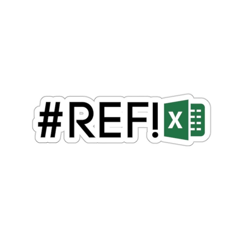Excel Reference Error Sticker, #REF! Funny Excel Sticker, Computer ...