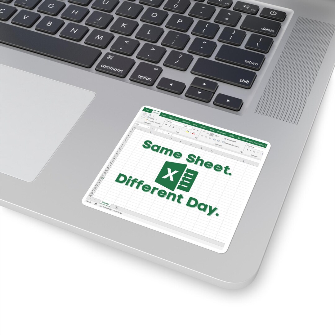 Funny Excel Sticker, Same Sheet Different Day Excel Sticker, Funny ...