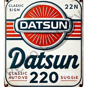 Vintage Datsun Sign. It Has a Classic Design With Bold Colors and ...