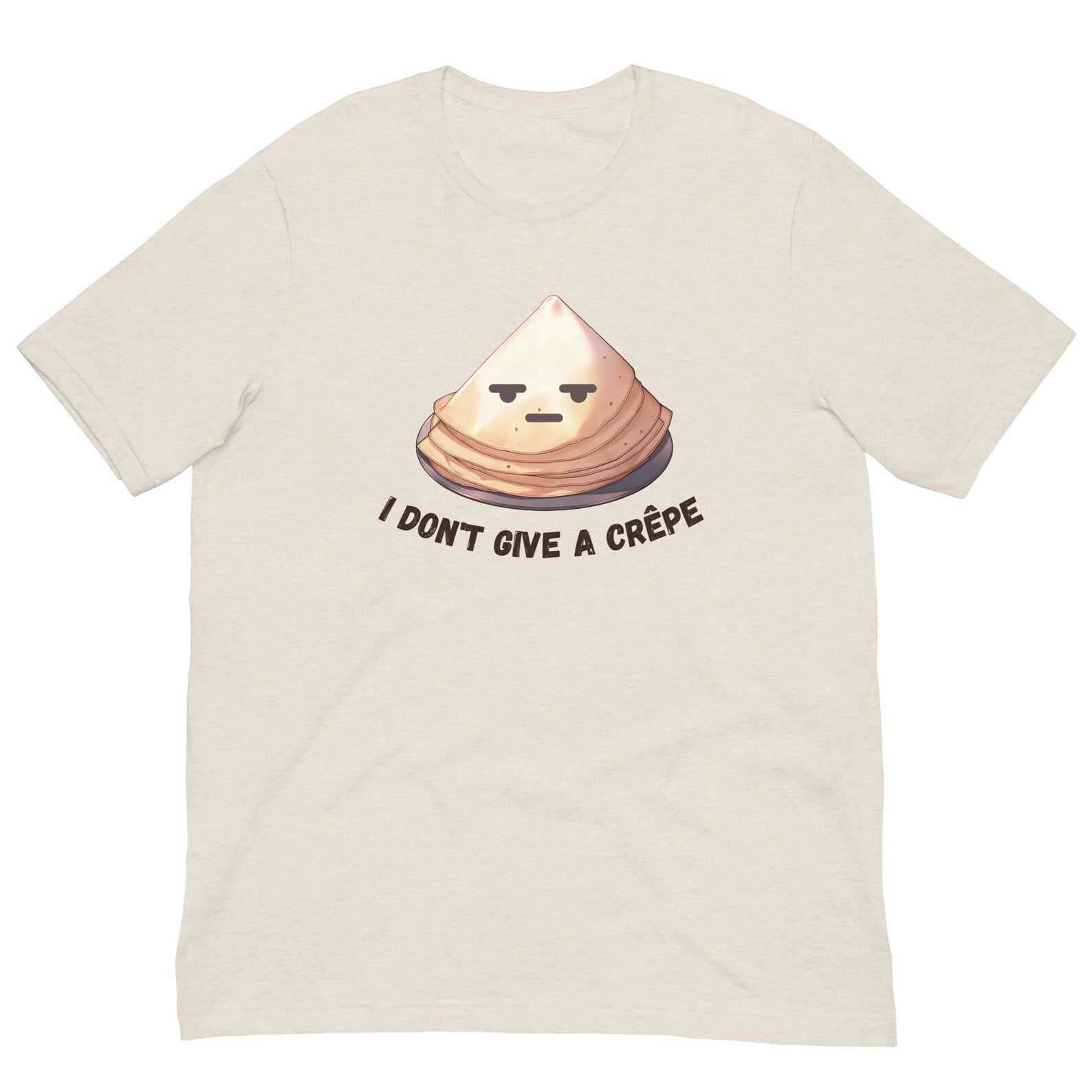 Funny Crepe Shirt I Don't Give a Crepe Pun Tee Funny Baker's Shirt ...