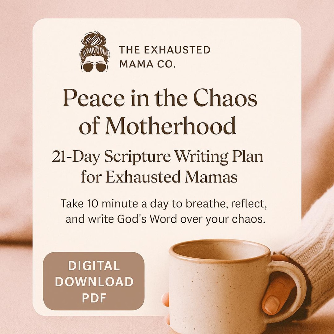 21-day Scripture Writing Plan for Exhausted Mamas | Faith-based ...