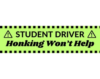 New Driver Car Sticker Vinyl Decal, Please Be Patient, Funny Student ...