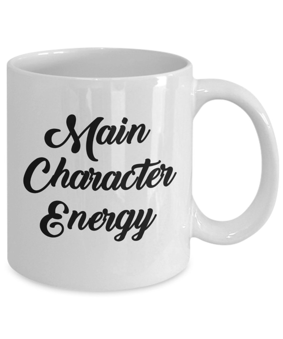 Main Character Energy Mug, Main Character Energy Cup, Main Character ...