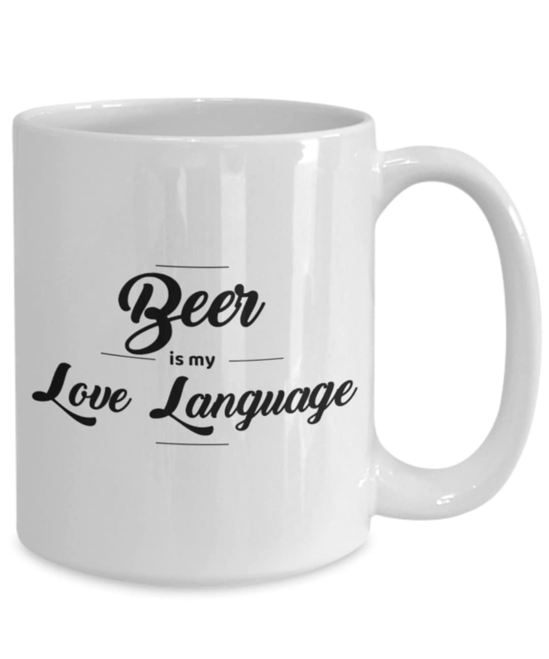 Funny Work Quotes Beer Mug, Funny Beer Mugs With Handle,beer is My Love ...