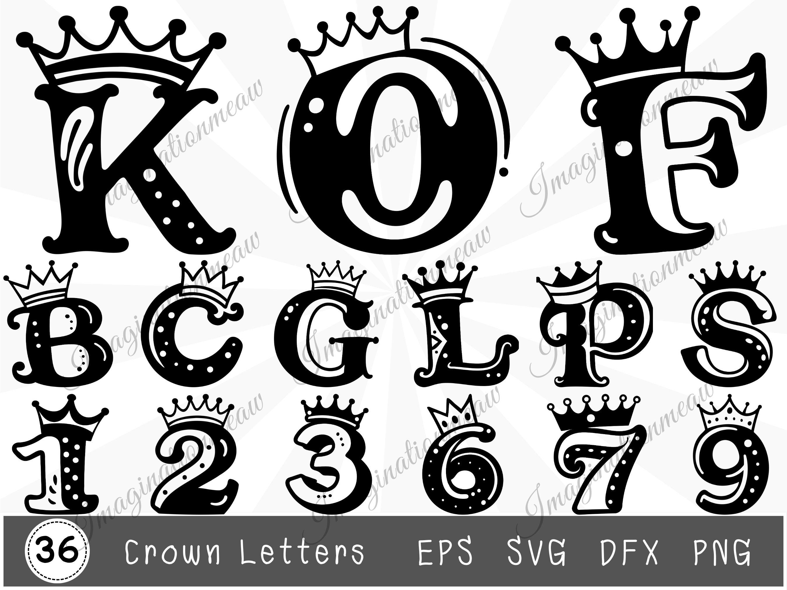 Crown Alphabet Svg, Crown Letters and Numbers Svg, Letter Monogram ...