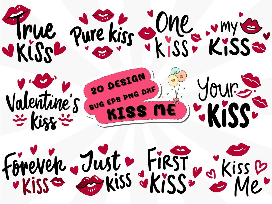Kiss Me SVG, Lips Svg, Valentine's Day Svg, Red Lips Svg, Romantic ...