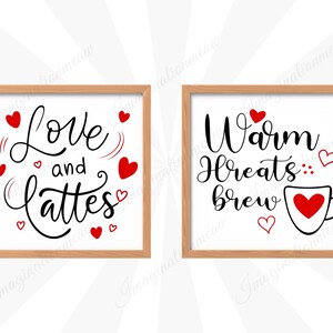 Coffee Valentine SVG Bundle, Cute Coffee Quotes PNG, Love and Lattes ...