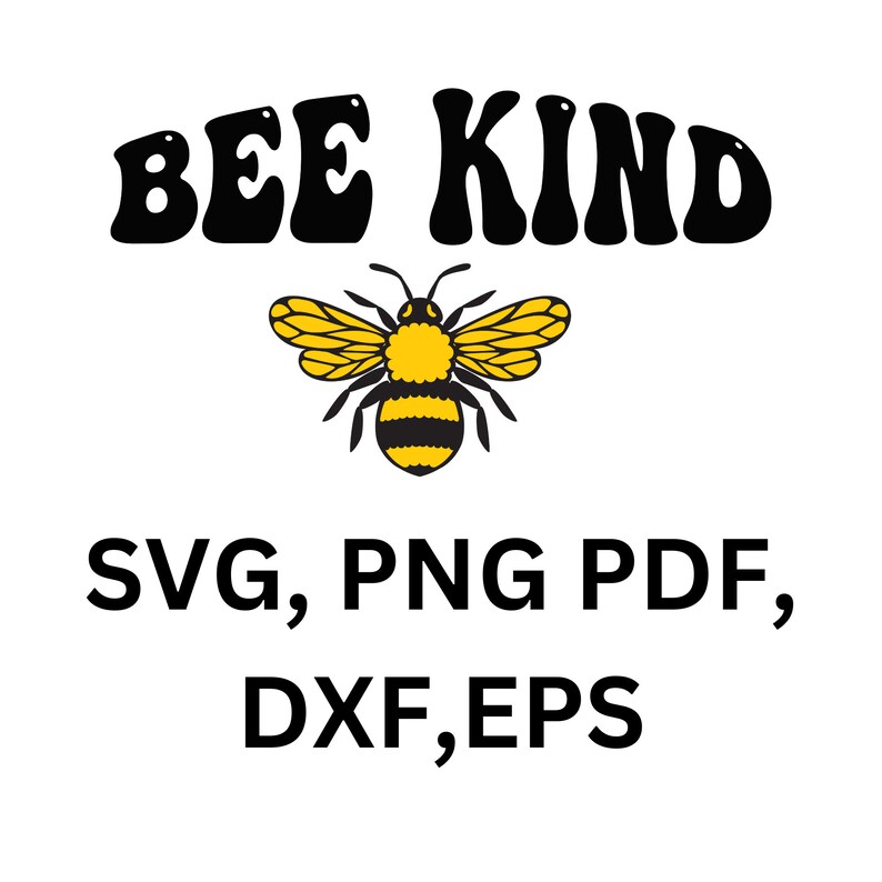 Bee Kind Svg, Be Kind, Bees, Svg for Cricut - Etsy