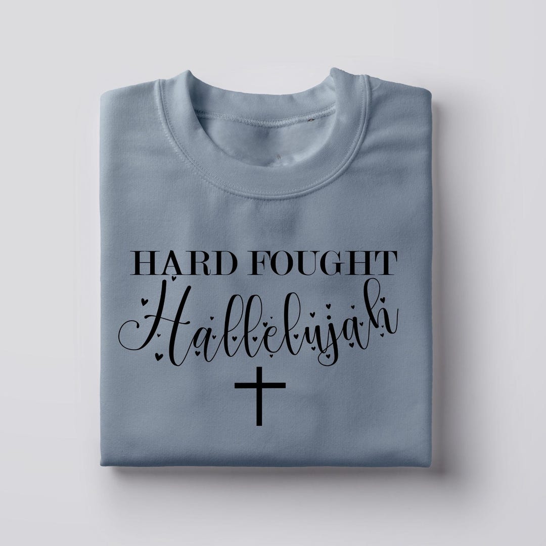Hard Fought Hallelujah SVG, Christian SVG, Religious Png, Bible Verse ...