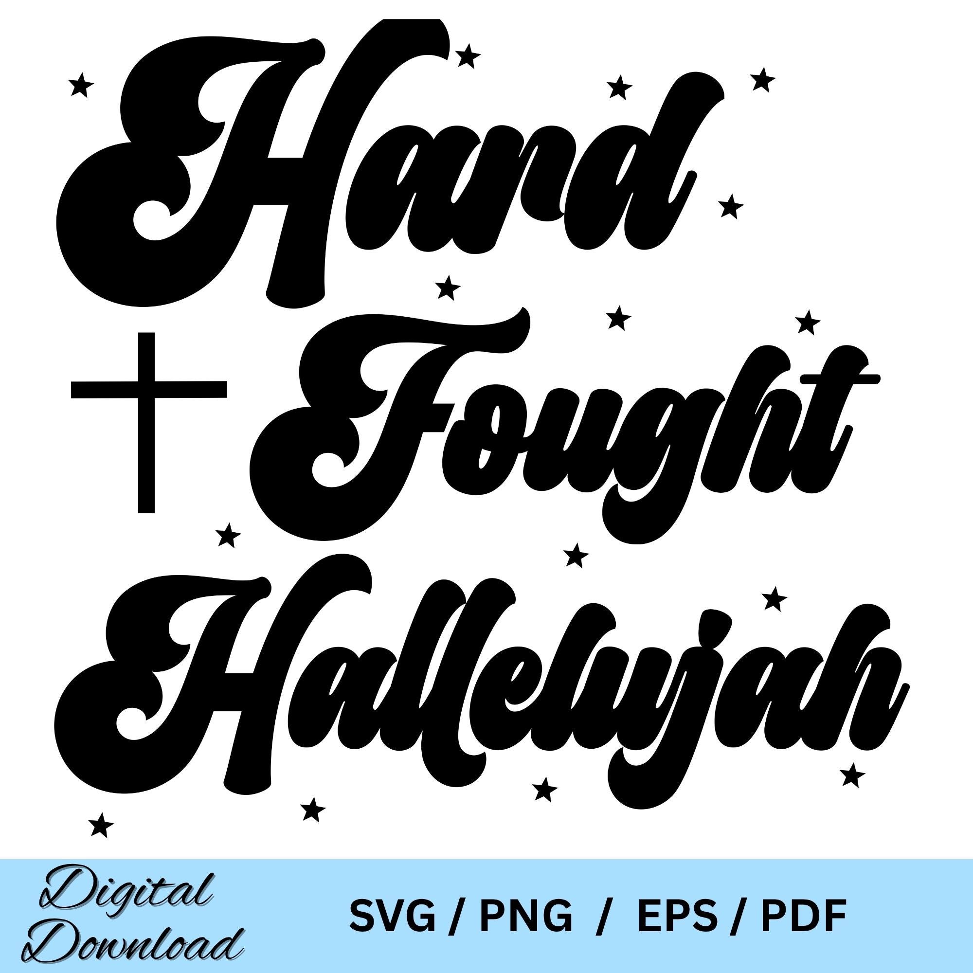 Retro Christian SVG: Hard Fought Hallelujah, Bible Verse (digital ...