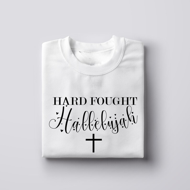 Hard Fought Hallelujah SVG, Christian SVG, Religious Png, Bible Verse ...