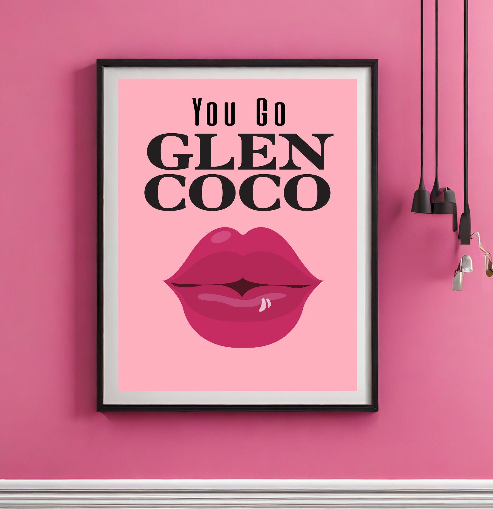 Mean Girls Inspired You Go Glen Coco Pink Print, You Go Glen Coco Quote ...