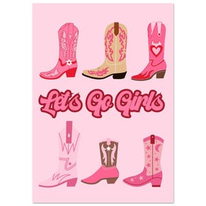 Let's Go Girls Cowgirl Western Themed Print, Let's Go Girls, Shania ...