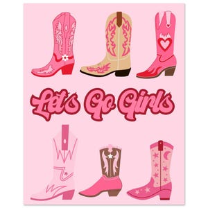 Let's Go Girls Cowgirl Western Themed Print, Let's Go Girls, Shania ...