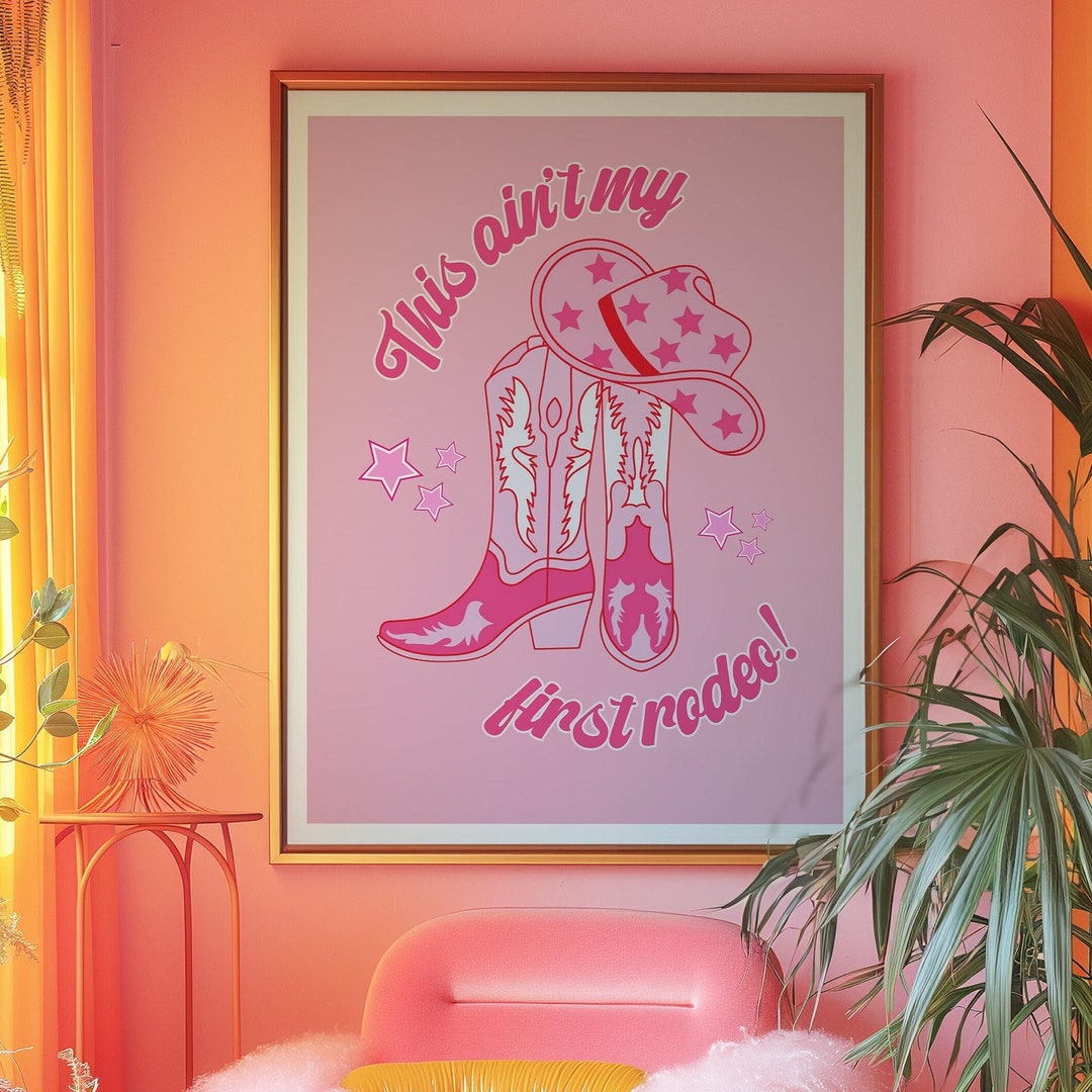 This Ain't My First Rodeo Pink Cowgirl Western Themed Print, Cowboy ...