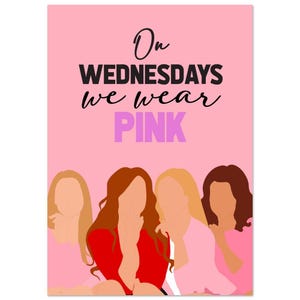Mean Girls Poster: on Wednesdays We Wear Pink, Colourful Wall Art - Etsy