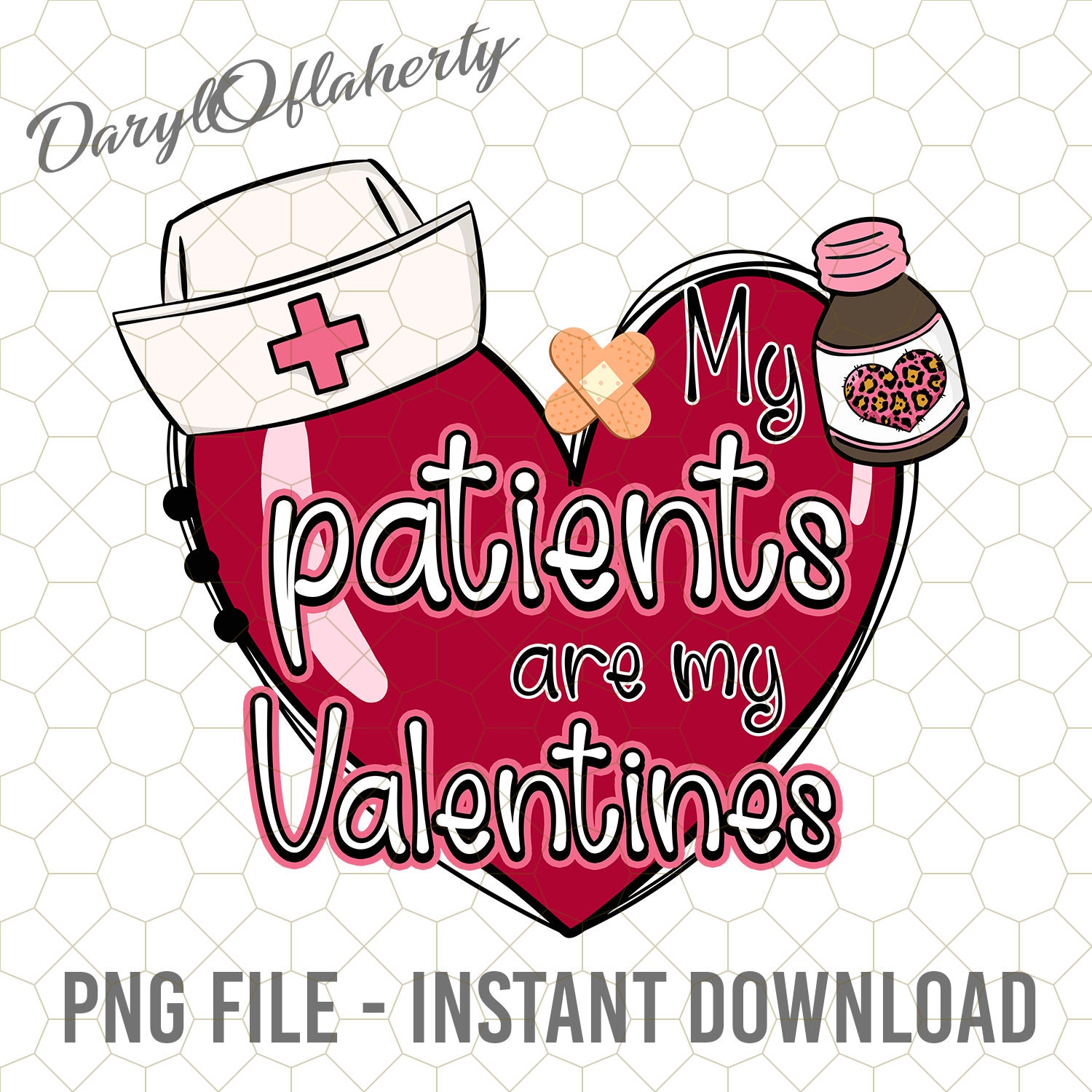My Patients Are My Valentine Png, Nurse Valentine Png, Valentine Gifts ...