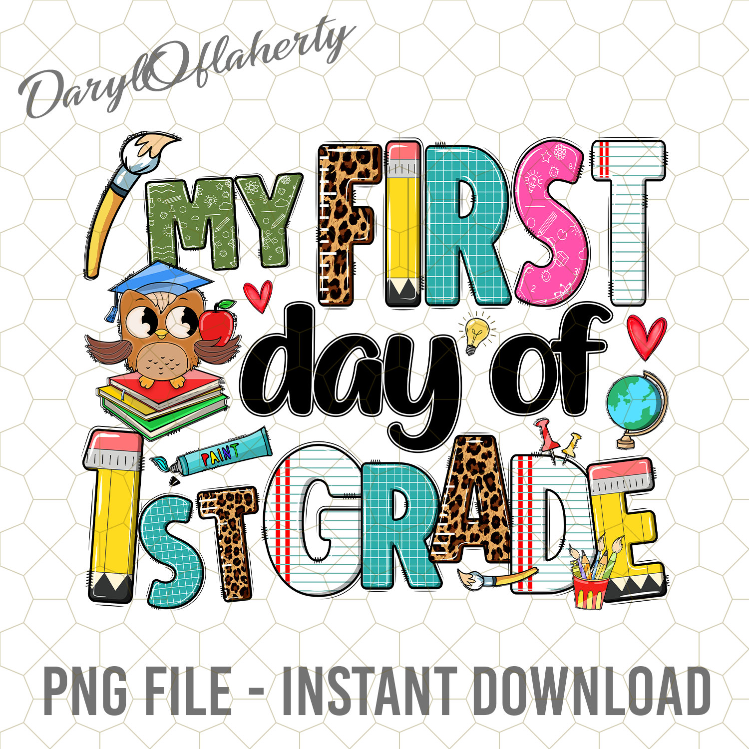 My First Day of 1st Grade Png, Back to School Png, First Day of School ...