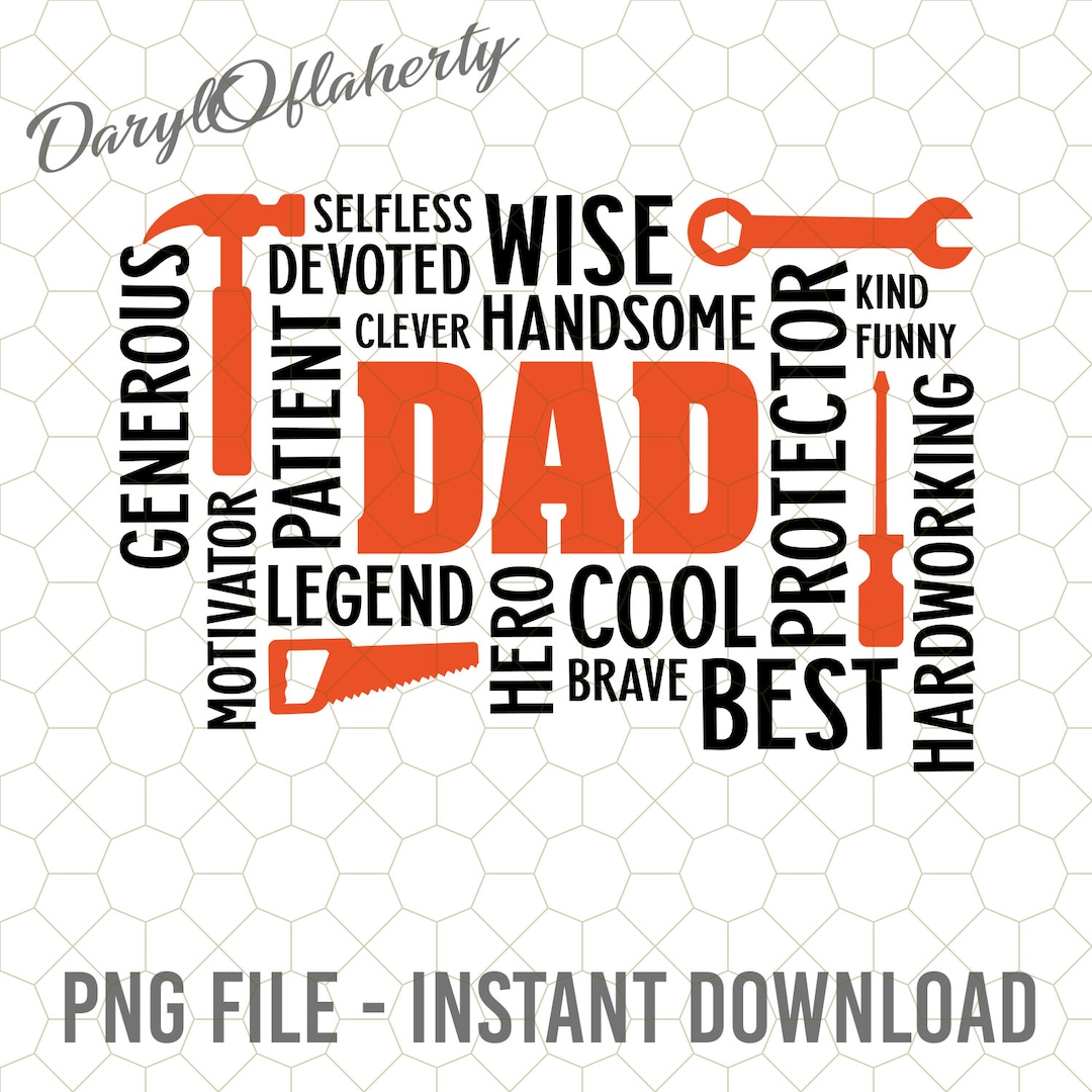 Dad Png, Father Mr Fix It All Png, Cool Dad Png, Best Dad Ever Png ...