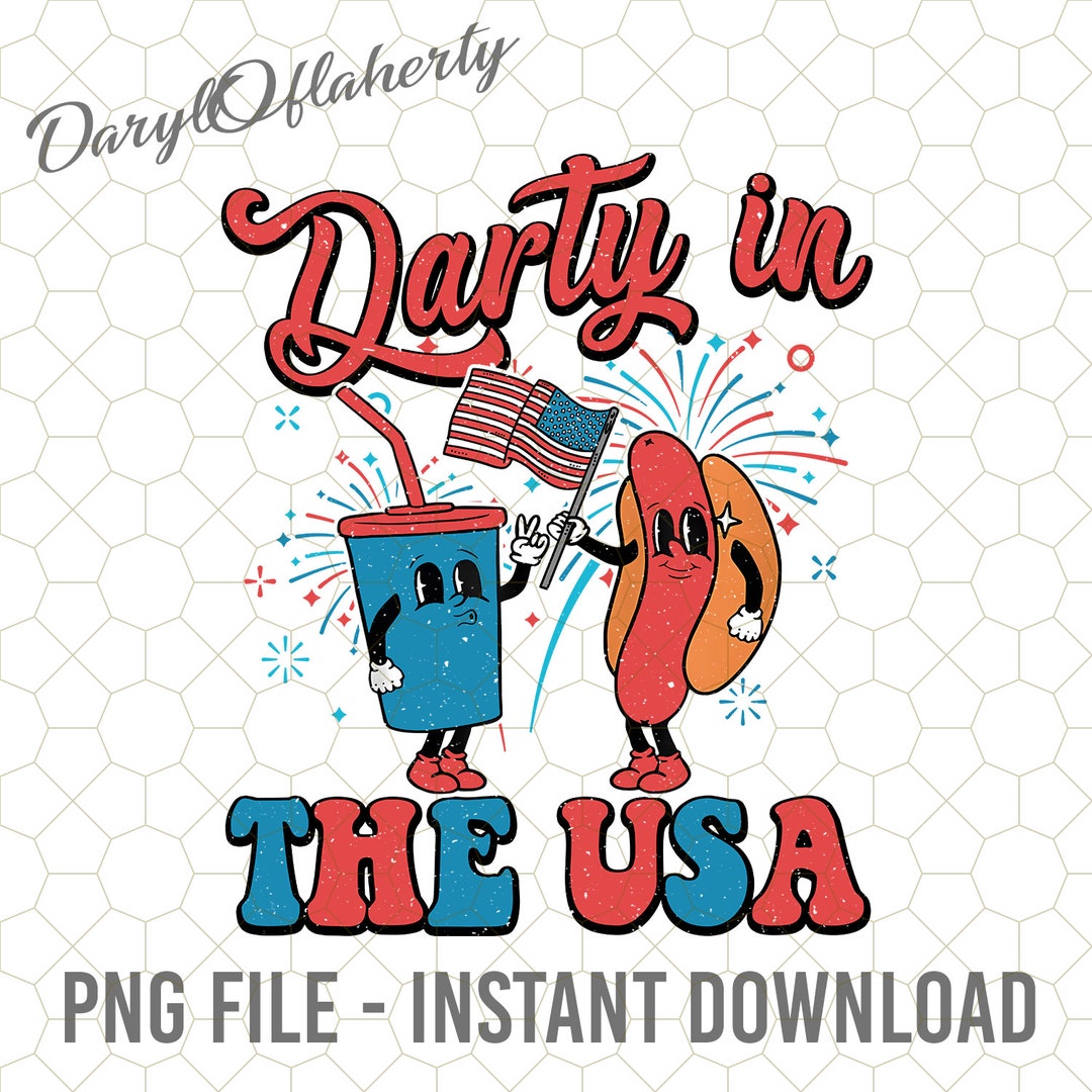 Party in the USA Png, Funny Hot Dog 4th of July Png, Happy Fourth of ...