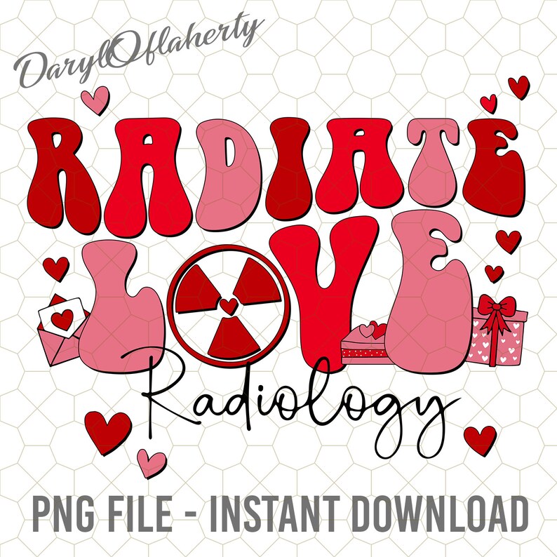 Radiate Love Radiology Png, Rad Tech Valentines Day Png, Valentine Png ...