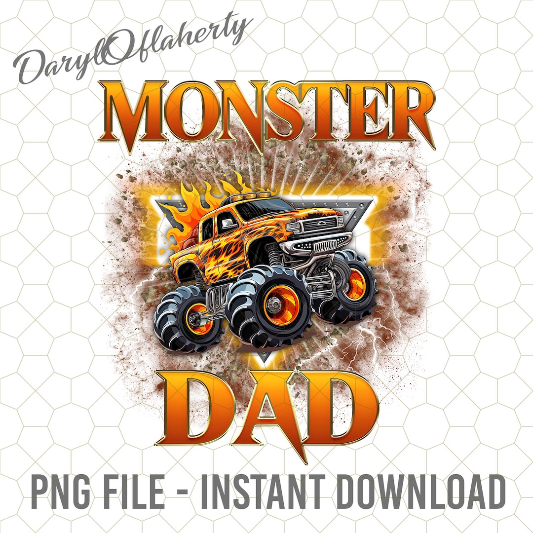 Monster Truck Dad Png, Father's Day Png, Gift for Dad, Vintage Monster ...