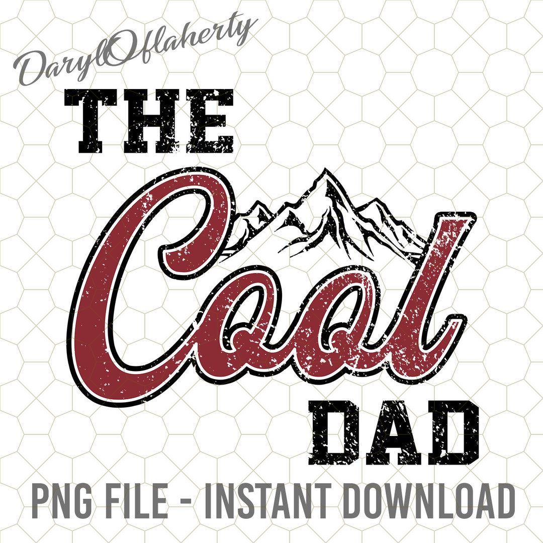 The Cool Dad Png, Father's Day Png, Father's Day Gift, Fatherhood Png ...