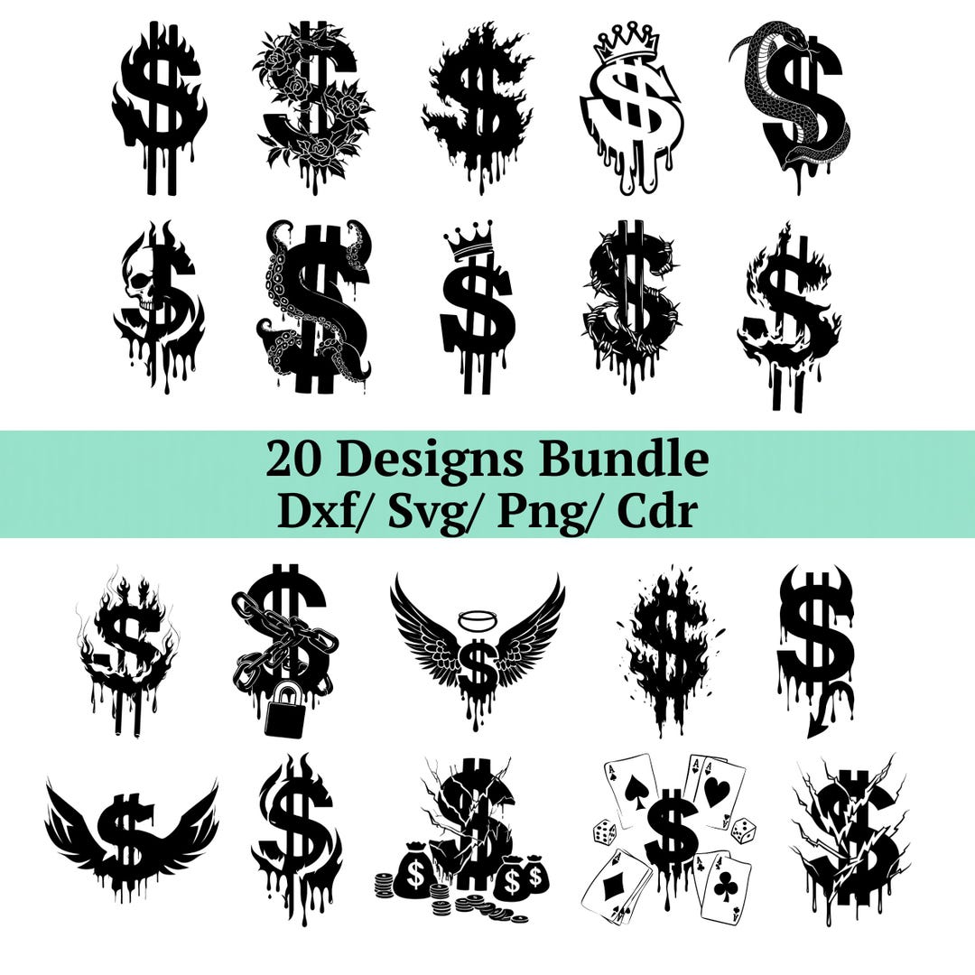 Dollar Sign SVG Bundle 20 Designs, Money Symbol Svg, Dripping Dollar ...