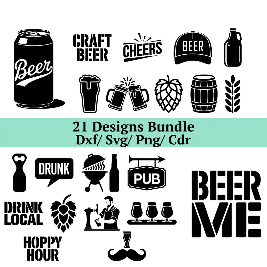 Beer Svg Bundle, 21 Drink Local Png, Beer Me Cdr, Craft Beer Hop Dxf ...