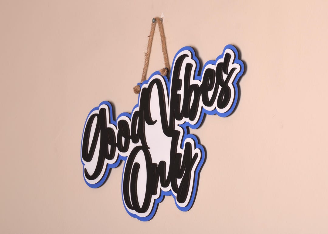 Good Vibes Only Wooden Wall Sign Layered 3D Inspirational Home Decor ...