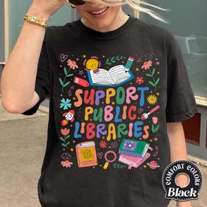 Support Public Libraries Shirt, Book Nerd Apparel, Book Lover Tee, Read ...