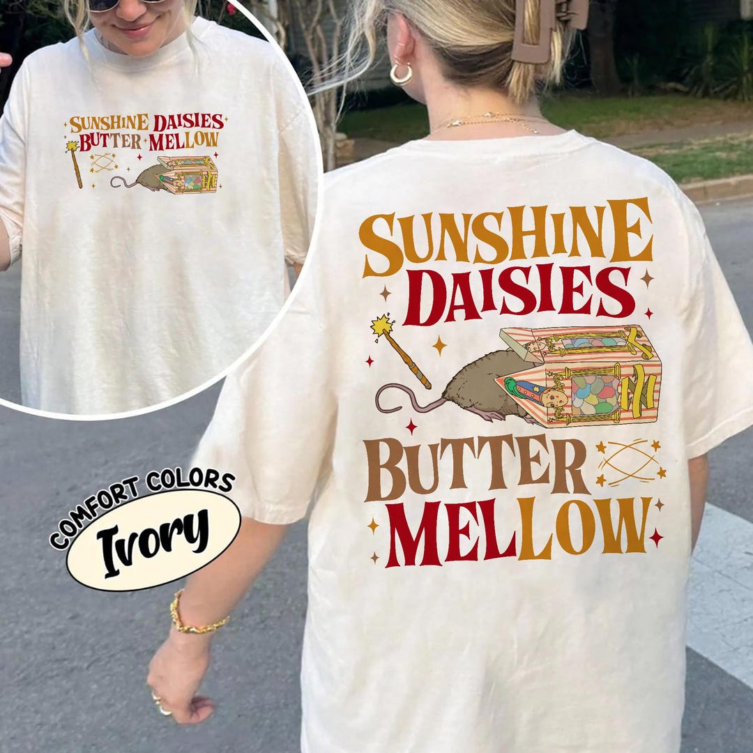 Sunshine Daisies Butter Mellow Shirt, Magic Candy Bean Shirt, Funny ...
