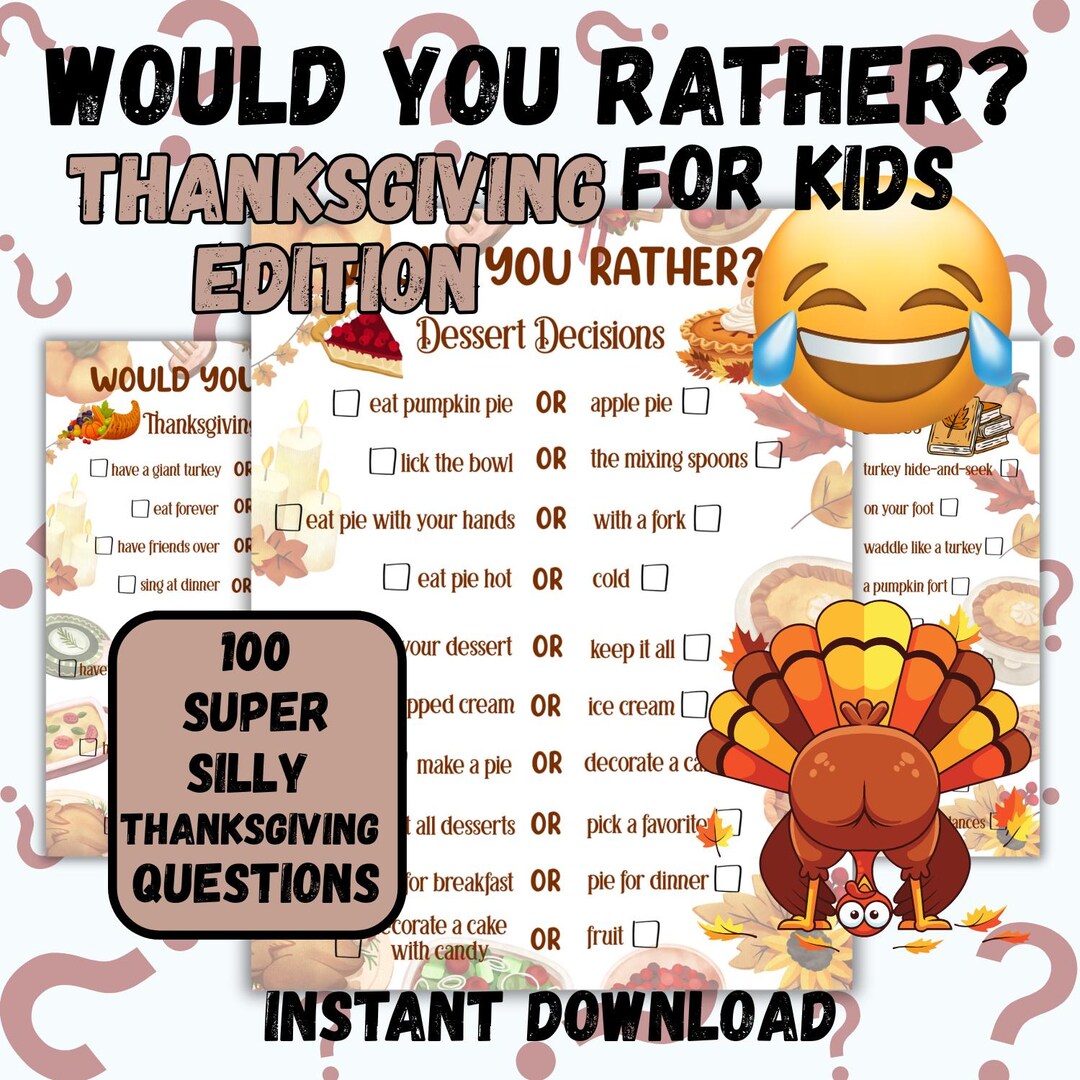 Thanksgiving Would You Rather Game for Kids: 100 Silly Questions ...