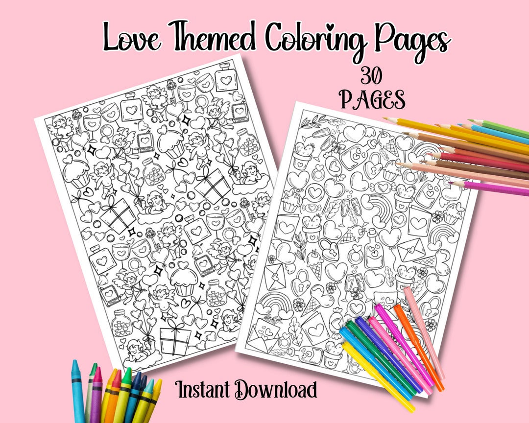 Valentine's Day Coloring Pages, Love Themed Coloring Sheets, 30 Love ...