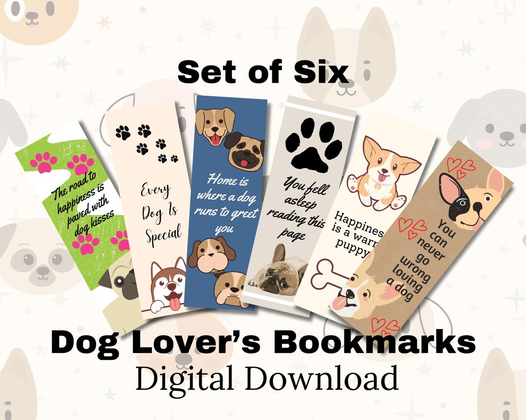 Dog Lover Bookmarks | Set of 6 Cute Designs (instant Download) - Etsy