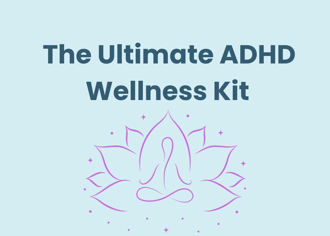 The Ultimate ADHD and Mental Health Wellness Kit Templates - Etsy