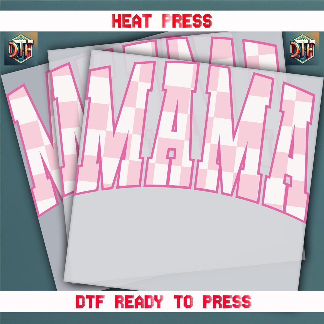 Mama Dtf, Family Design, Ready to Press DTF Transfer, Iron on Decal ...
