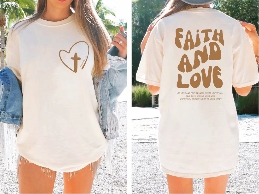 Faith Shirt, Faith Love T-shirt, Christian Tshirt, Faith Shirt ...