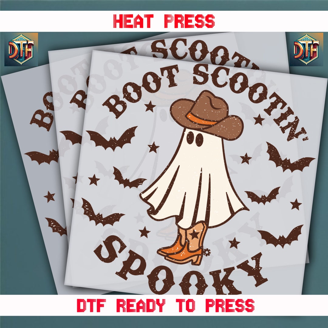 Boot Scootin Spooky, Halloween Design, Ready to Press DTF Transfer ...