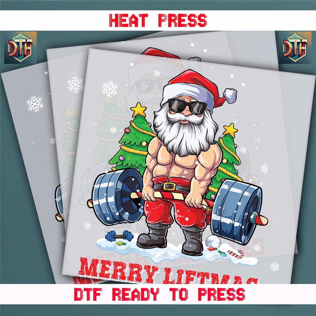 Merry Liftmas, Ready to Press DTF Transfer, Iron on Decal, Direct to ...