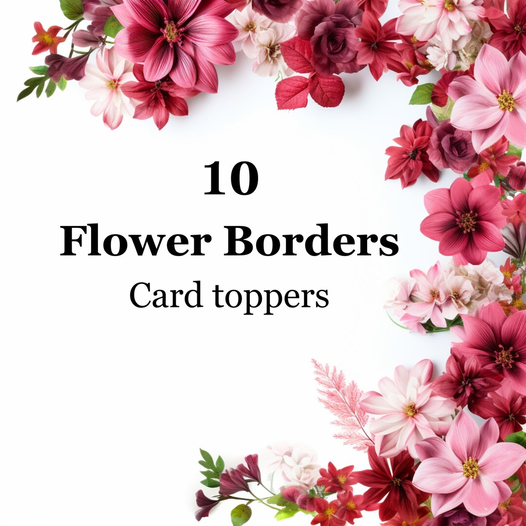 Flower Borders Card Topper Digital Download PNG Digital - Etsy
