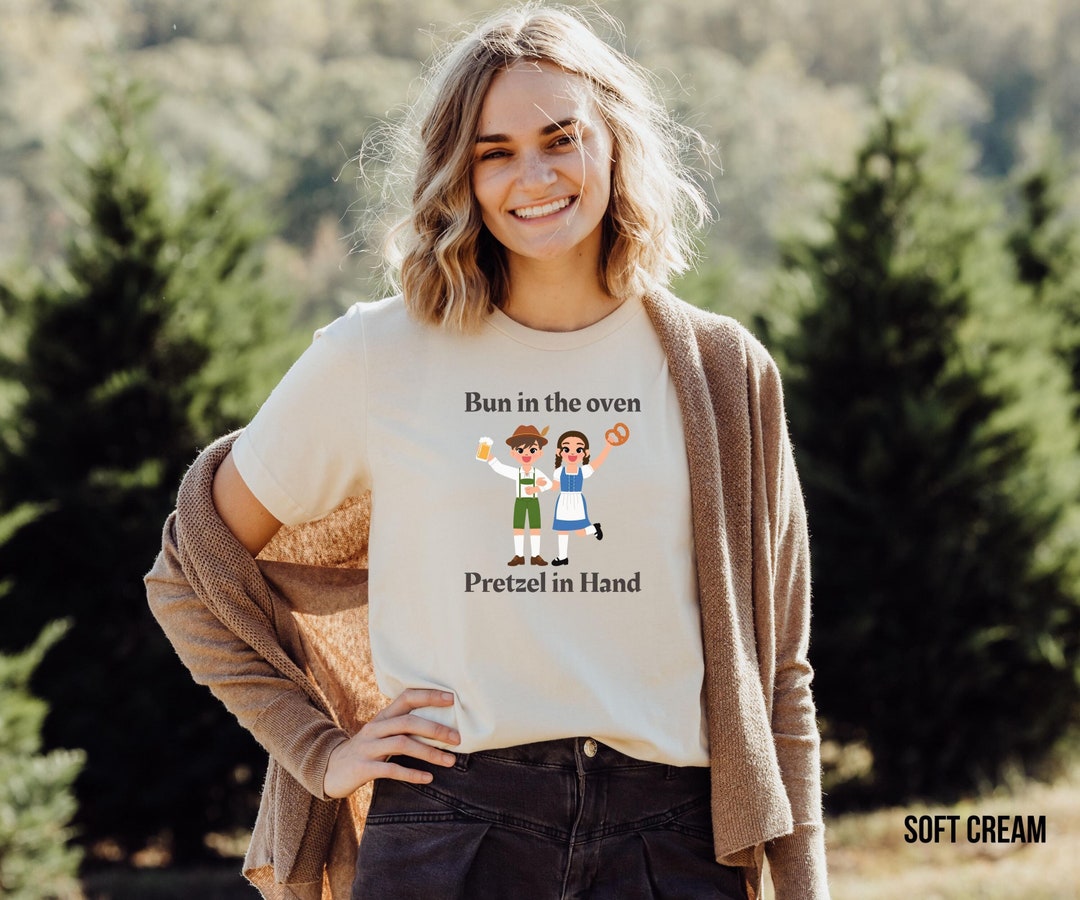 German Bun in the Oven Shirt, Oktoberfest Maternity Shirt, Oktoberfest ...
