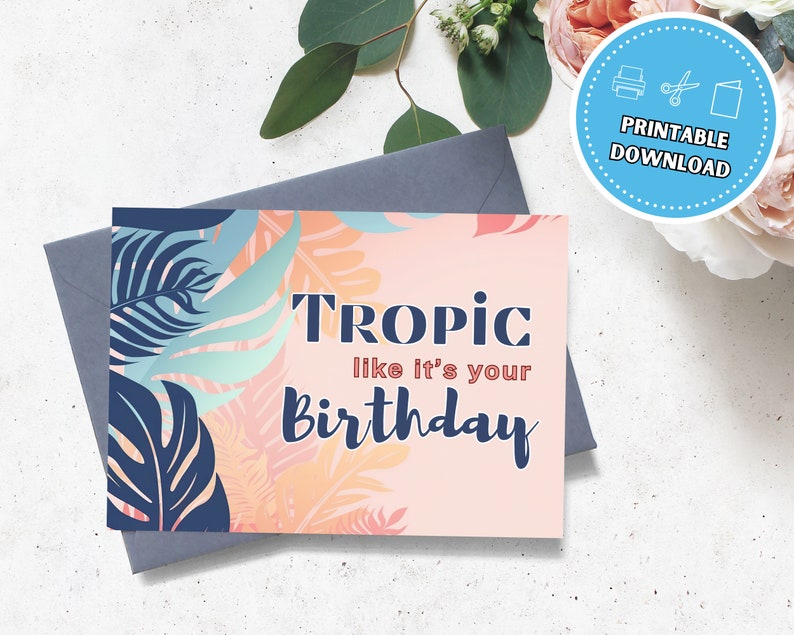Tropical Happy Birthday Card, 5x7 Printable Blank Greeting Card, Tropic ...