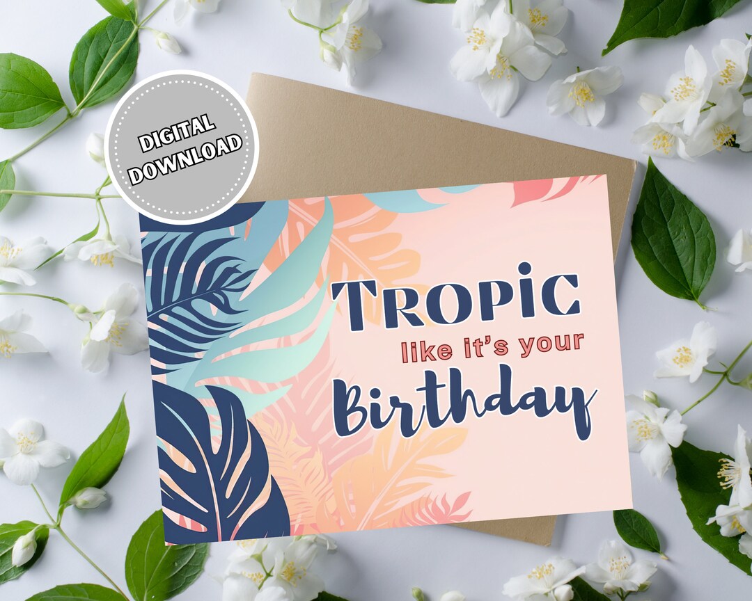 Tropical Happy Birthday Card, 5x7 Printable Blank Greeting Card, Tropic ...