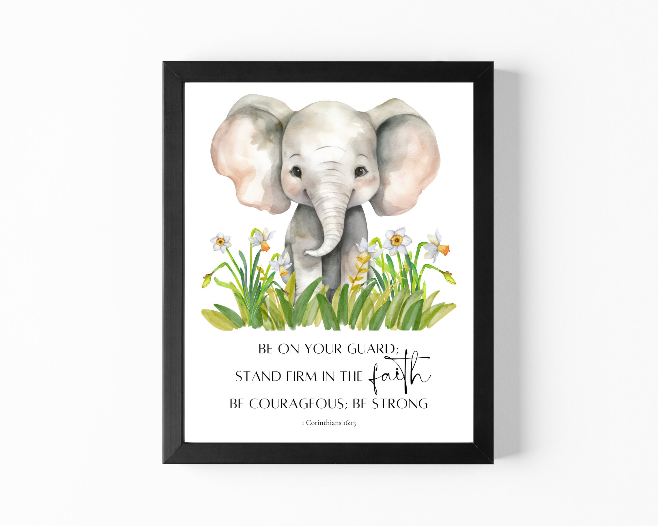 1 Corinthians 16:13 Bible Verse Printable Wall Art, Elephant Art Print ...